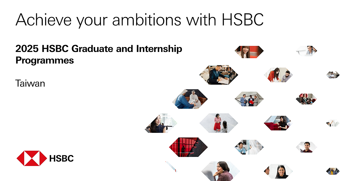 2025 HSBC Graduate and Internship Programmes in Taiwan | The British ...